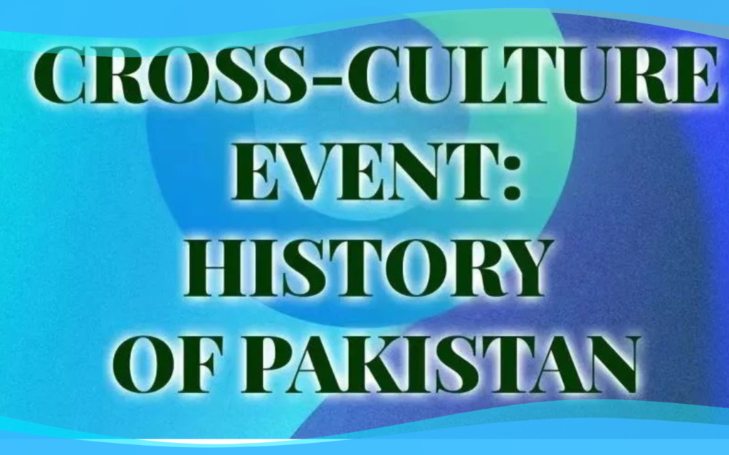 Cross-Culture Event “History of Pakistan” – SCOLAR Network